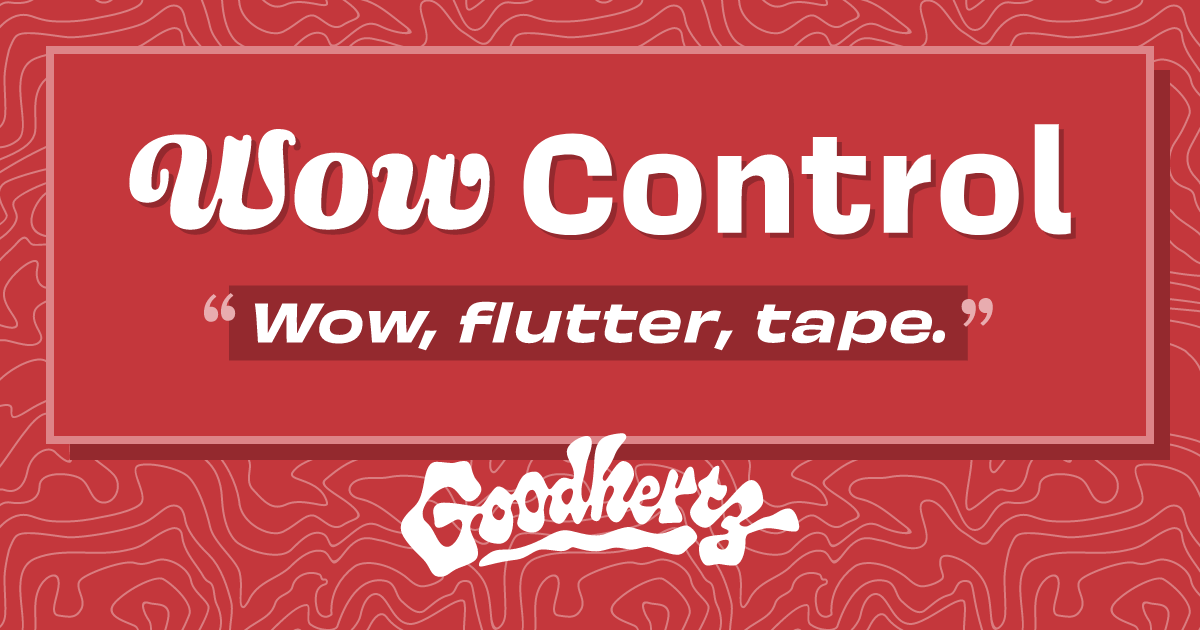 Wow Control — by Goodhertz, Inc.